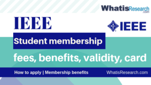 IEEE student membership, fees, benefits, validity, card - WhatisResearch