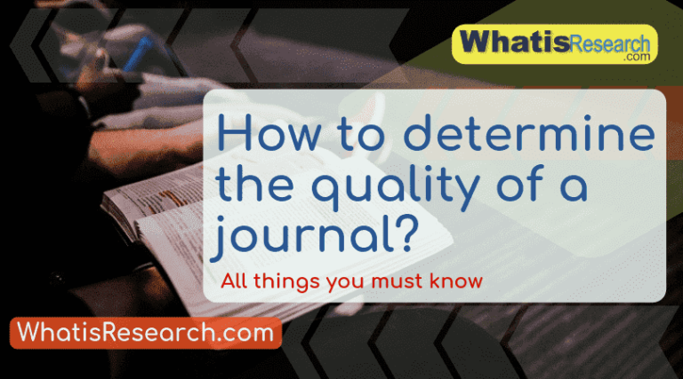 How to determine the quality of a journal - WhatisResearch