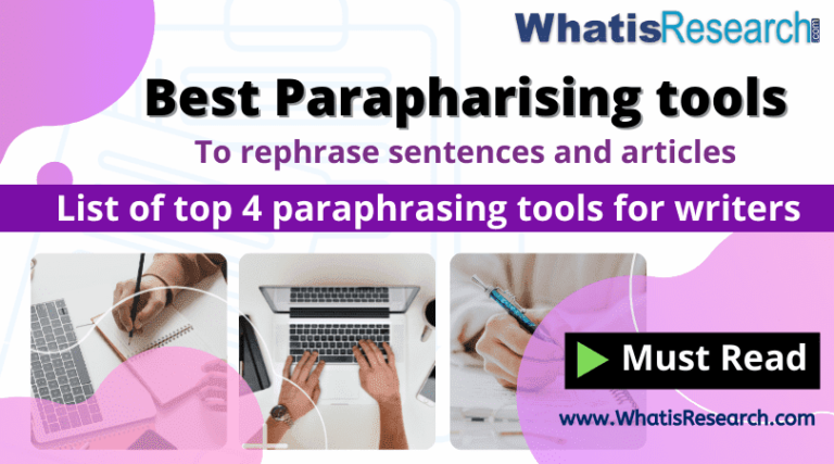 List of top 4 paraphrasing tools for content writers - WhatisResearch