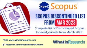 Scopus discontinued journals March 2023 list - WhatisResearch